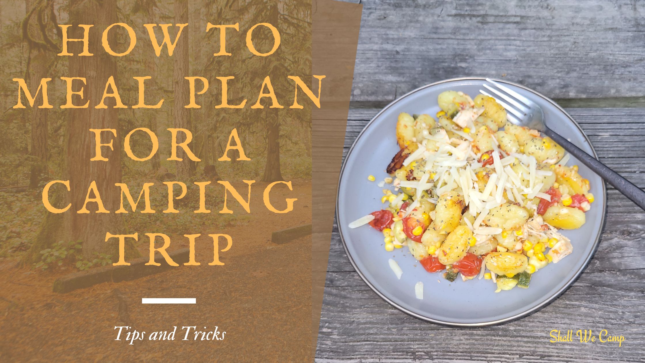 How to Meal Plan for a Camping Trip