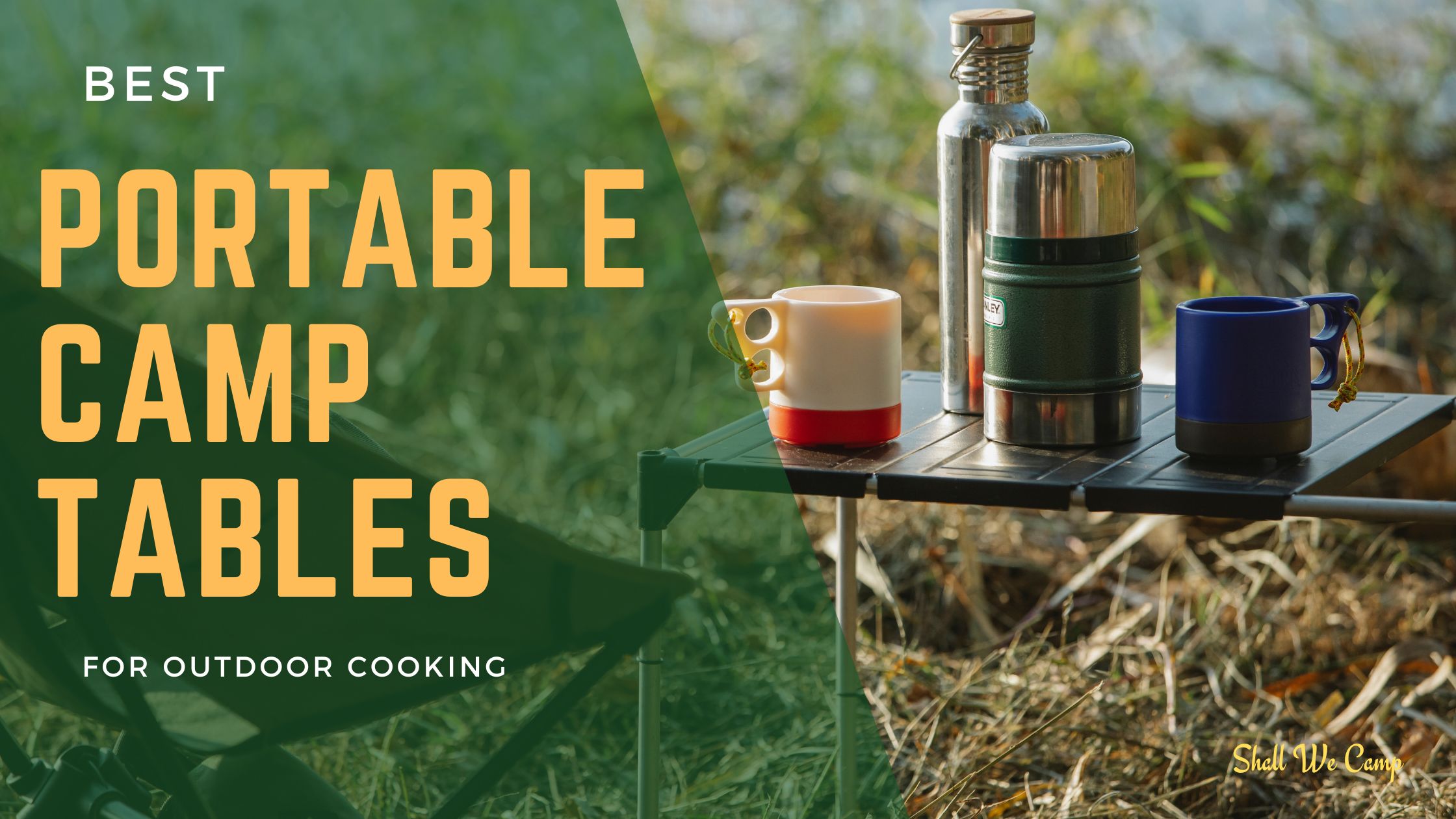 Top 5 Portable Camp Tables for Outdoor Cooking